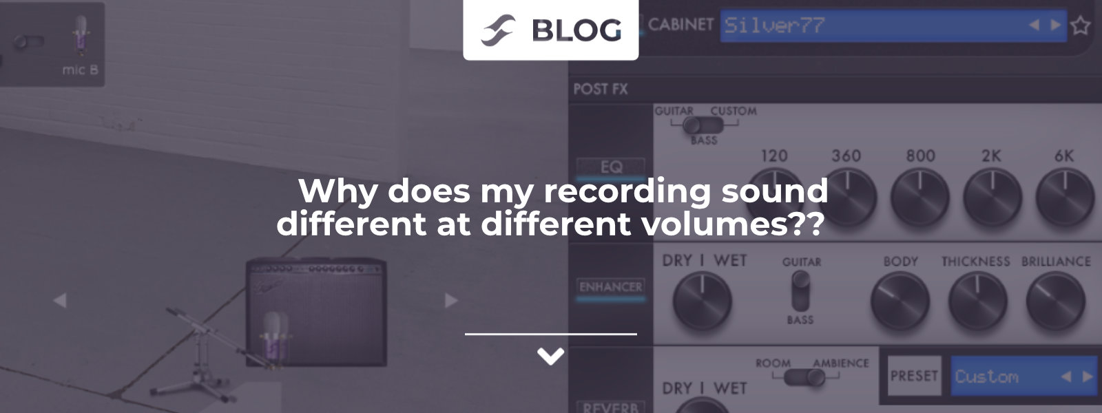 Why does my recording sound different at different volumes? - Two notes