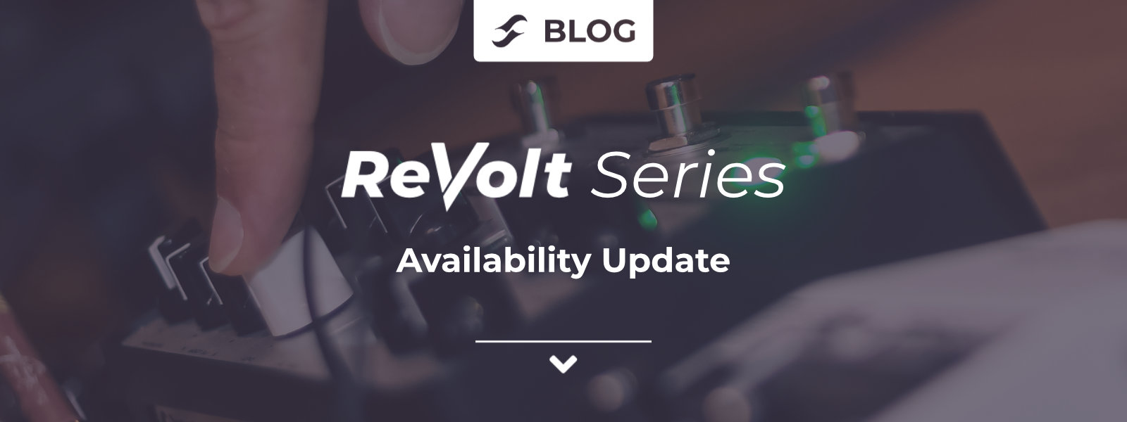 ReVolt Series | Retail Availability Update - Two notes